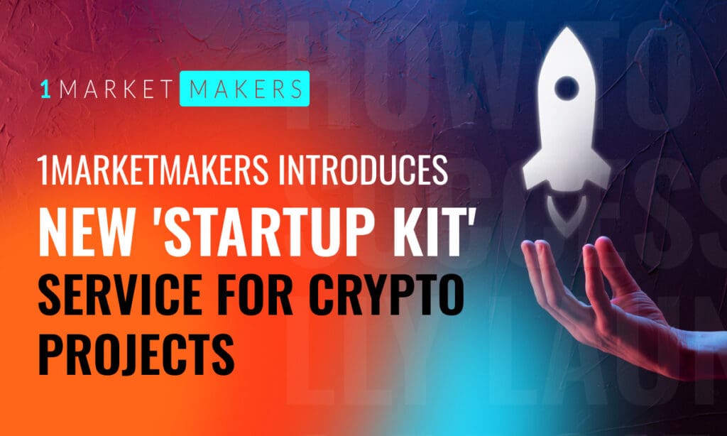 1MarketMakers Introduces New 'Startup Kit' Service for Crypto Projects ...