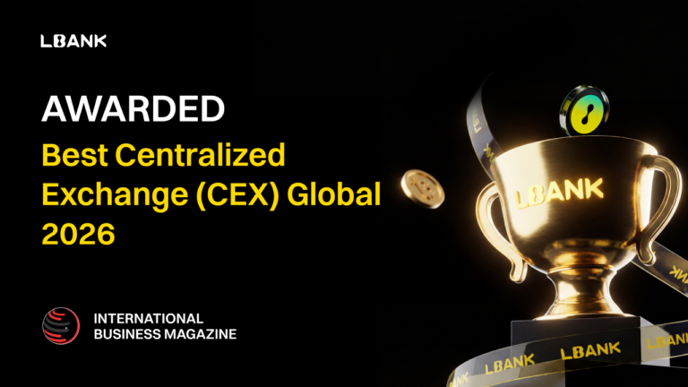 LBank Awarded “Best Centralized Exchange (CEX) Global 2026” by ...